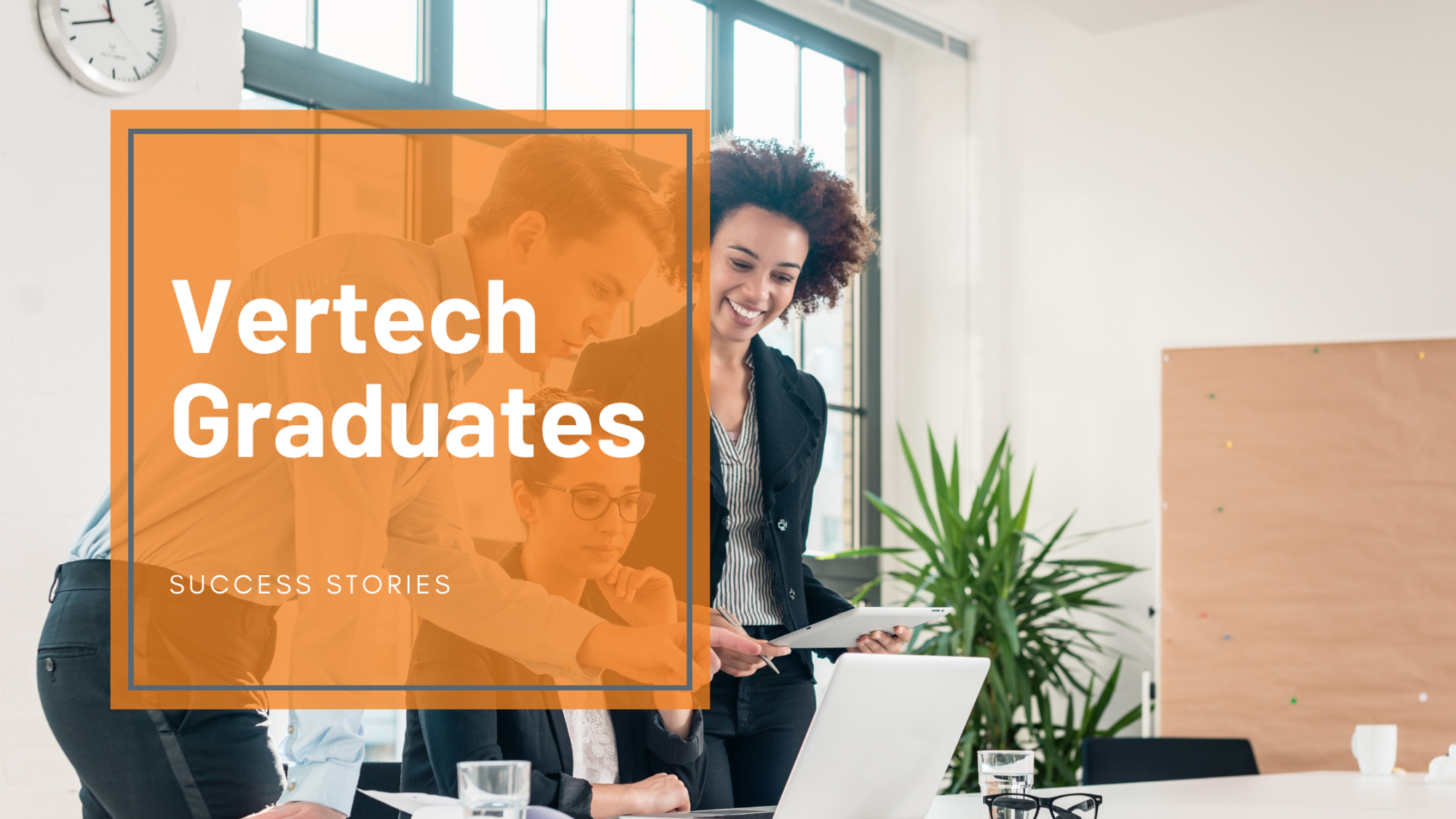 Graduate promotions! | Vertech